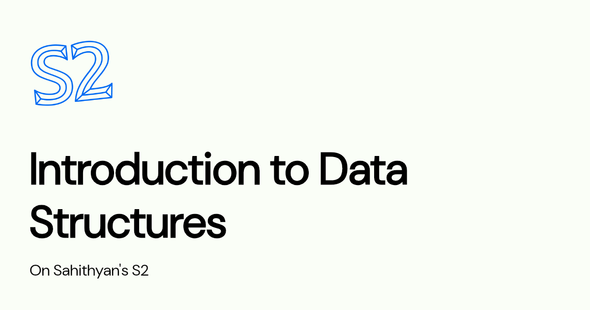 Introduction To Data Structures Sahithyans S2