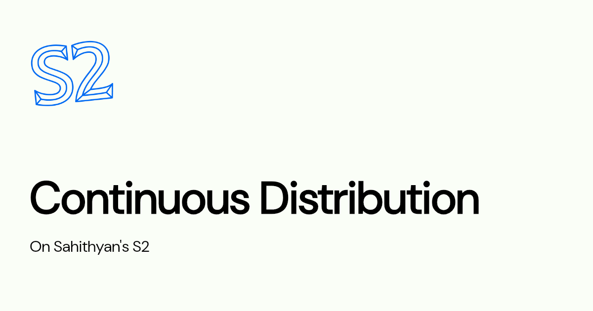 Continuous Distribution | Sahithyan's S2